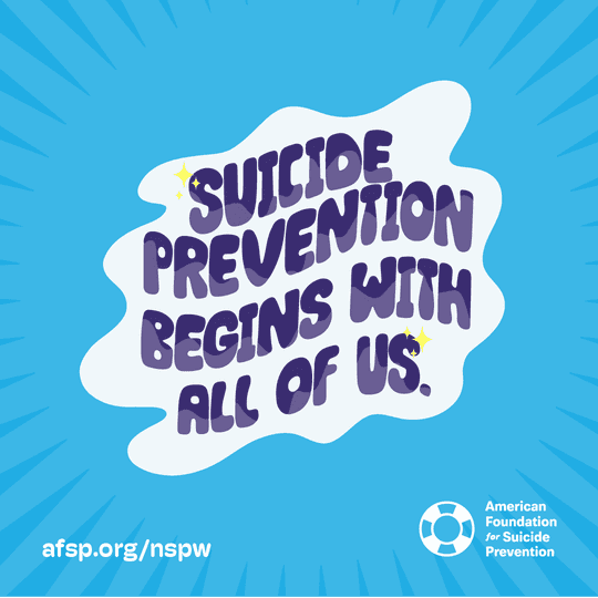 National Suicide Prevention Week || AFSP